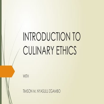 INTRODUCTION TO CULINARY & FOOD ETHICS.pptx