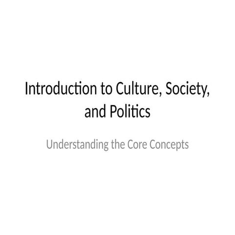 Introduction_to_Culture_Society_and_Politics (1).pptx
