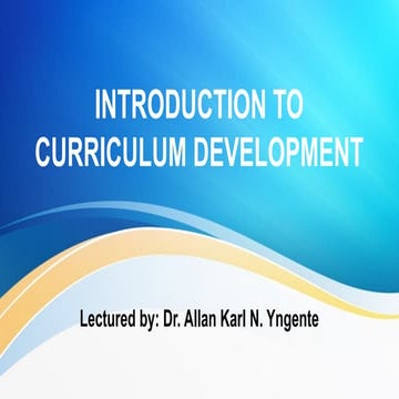 INTRODUCTION TO CURRICULUM DEVELOPMENT.pptx