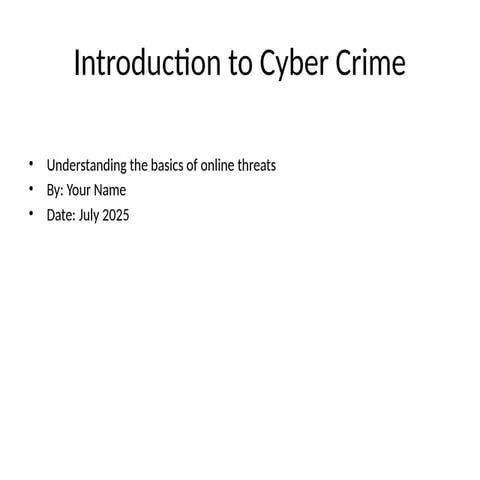 Introduction_to_Cyber_Crime.pptx..... you can read and talk about cyber ...