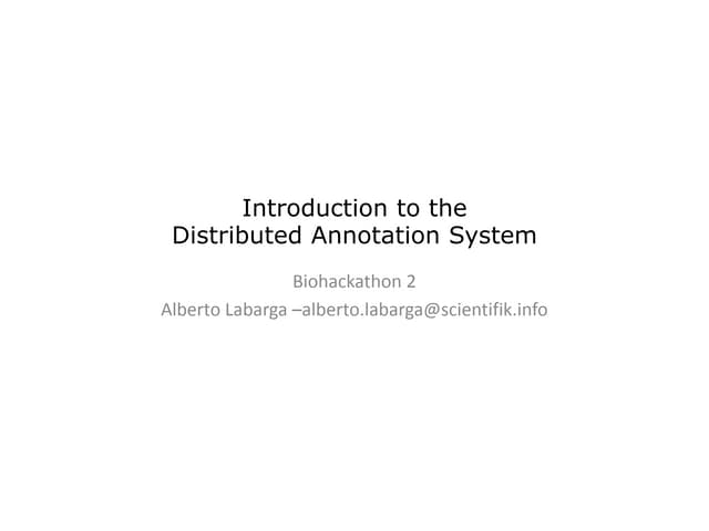 Introduction To Distributed Annotation System Das Pdf Computing