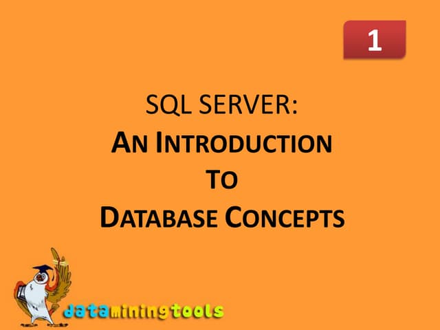Ms Sql Server Introduction To Database Concepts Ppt 9330