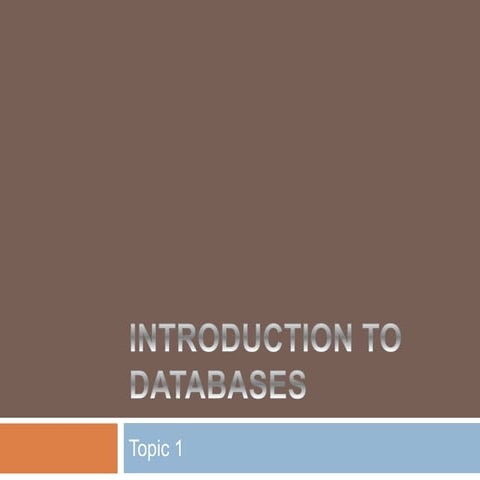 Introduction to databases | PPTX