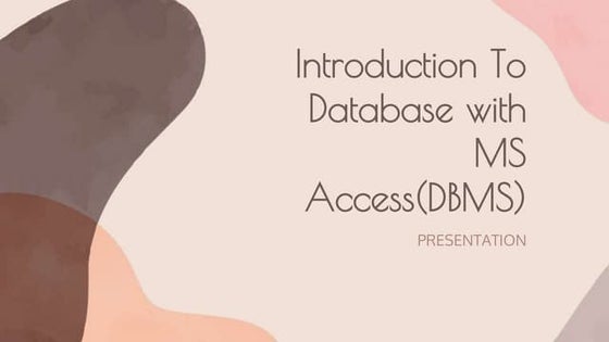 Introduction Database Ms Access Ppt