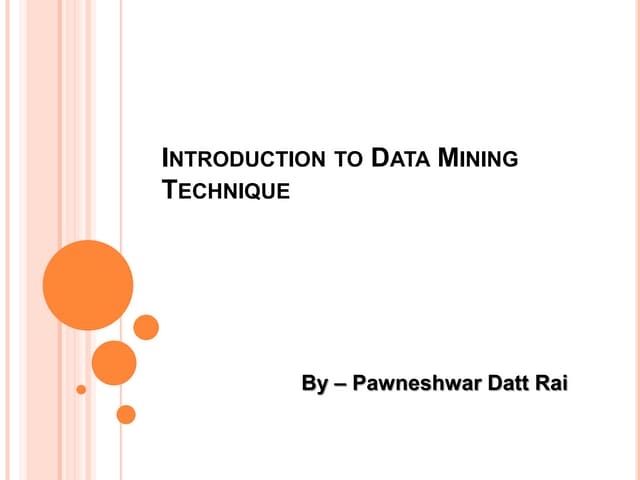Introduction To Data Mining Technique Pptx Databases Computer Software And Applications