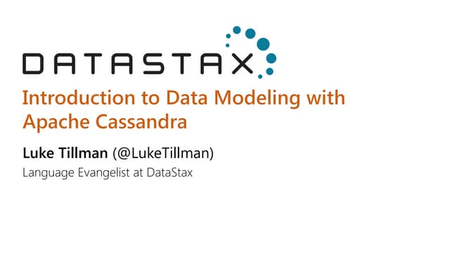 Introduction To Data Modeling With Apache Cassandra Ppt