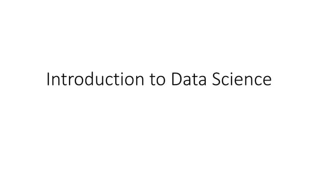 Introduction To Data Science Ppt