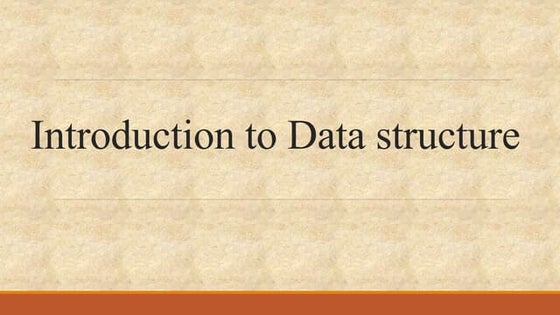 Introduction to data structure ppt | PPT Introduction to data structure ppt | PPT