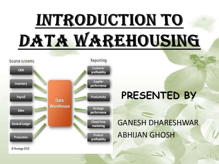 Introduction To Data Warehousing