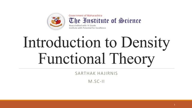Introduction To Density Functional Theory Ppt