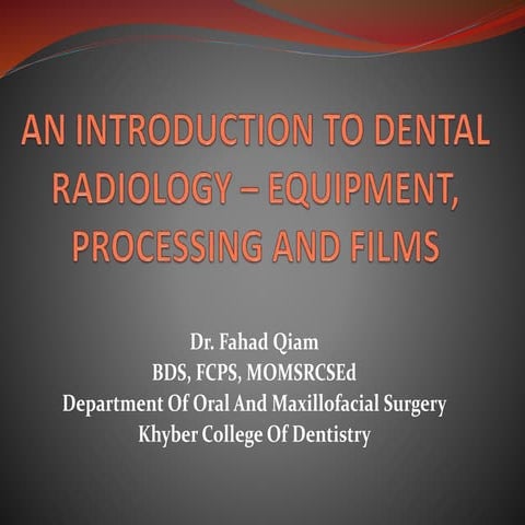 introduction to dental radiology.PPTX