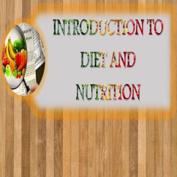 Introduction to diet and nutriton | PPT