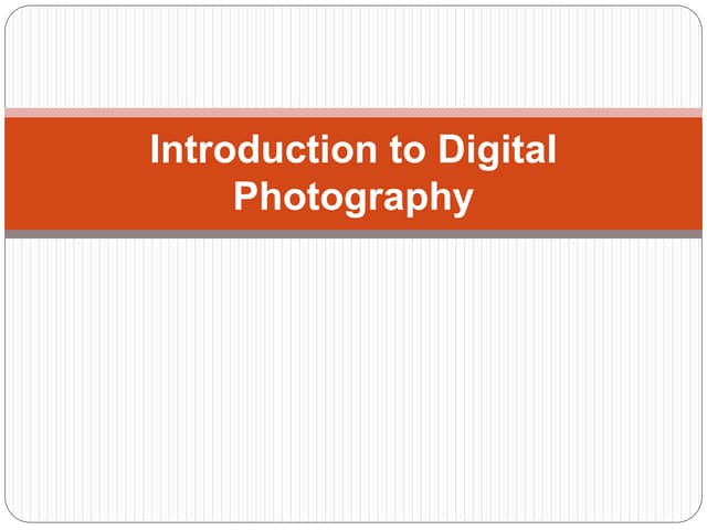 Digital photography | PPT
