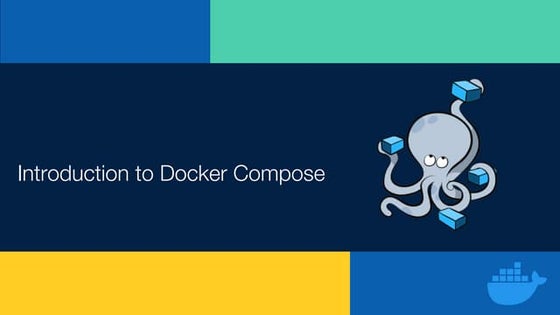 Docker 101 Introduction To Docker Ppt