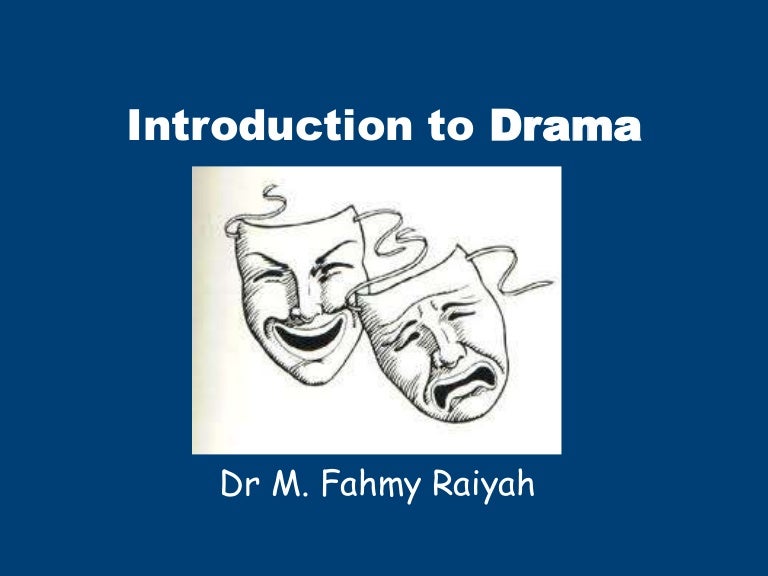 Introduction to drama