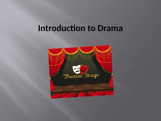 Drama(Genre) | PPTX | Theater | Fine Art