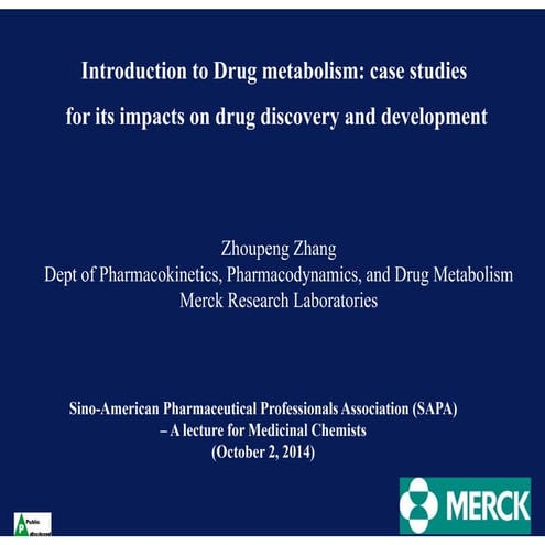 Introduction to drug metabolism case studies for its impacts on drug ...