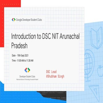 Introduction to dsc nit arunachal pradesh | PPTX