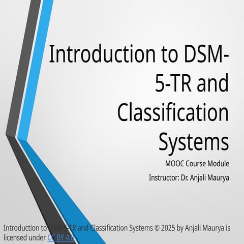 Introduction_to_DSM5TR_and_Classification_Systems.pptx