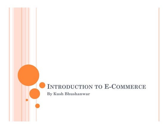 Introduction,Activities,Benefits,Goals of Ecommerce | PPT