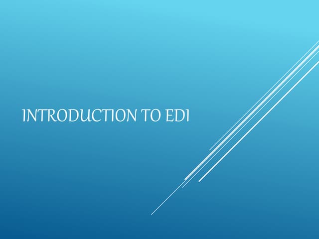 Introduction to EDI Basics | PPTX