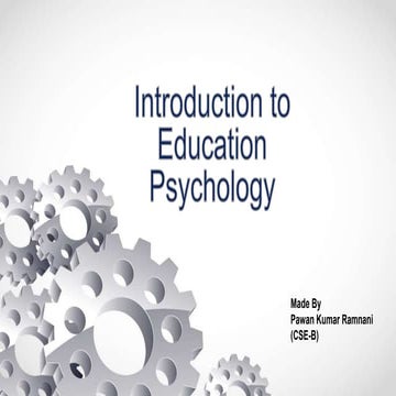 Introduction to Education Psychology.pptx