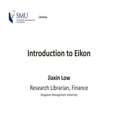 Introduction to Eikon | PPTX
