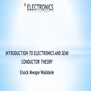 Introduction to electronics and semiconductor theory-1.ppt