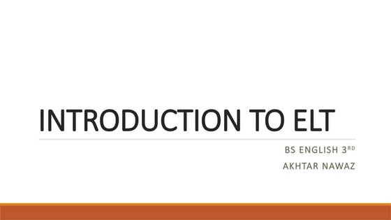Principles of elt introduction | PPT