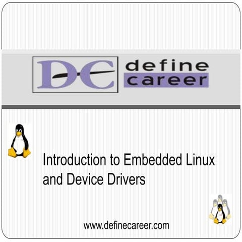 Introduction To Embedded Linux Device Driver And Firmware Ppsx Operating Systems Computer