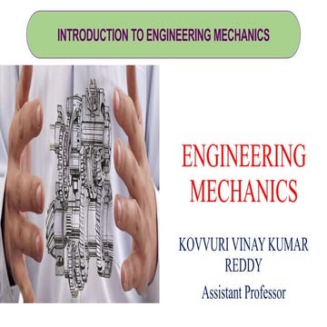 INTRODUCTION TO ENGINEERING MECHANICS | PPSX
