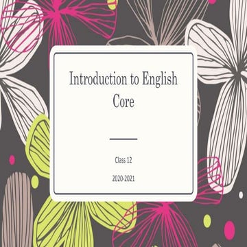 Introduction to english core class 12 | PPTX