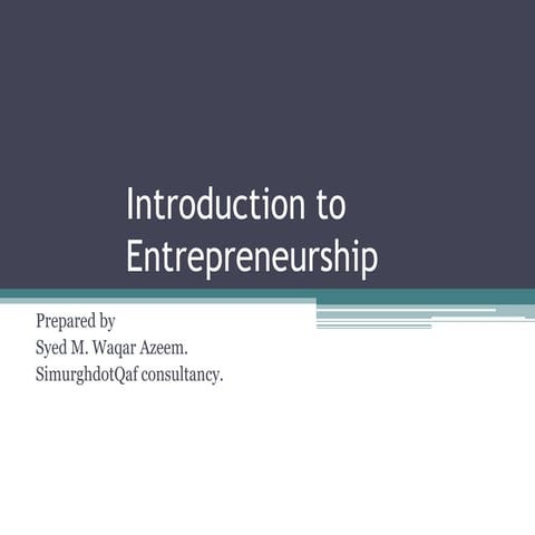 Introduction to entrepreneur and entrepreneurship | PDF