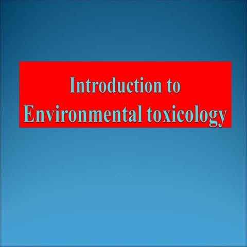 Lec # 01 Introduction to Aquatic Toxicology.pptx