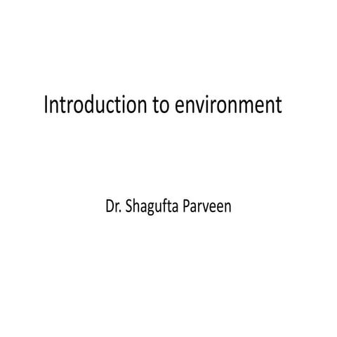 Introduction to environment.pptx | Weather | Science