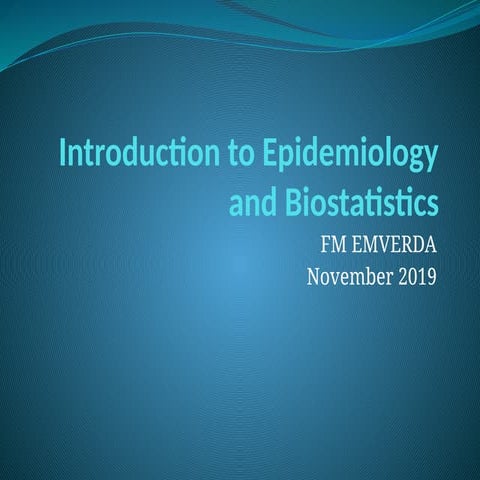 Introduction to Epidemiology for Biostatistics and Epidemiology | PPTX