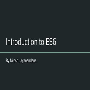 Introduction To Ecmascript Es6 Ppt 