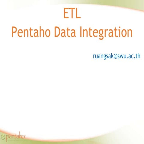 Introduction To Etl Pentaho Ppt 