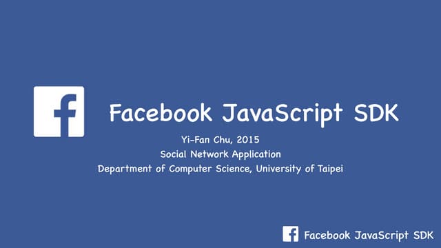 Introduction To Facebook Java Script Sdk Ppt 1467