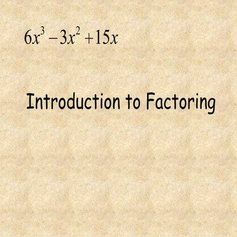 Introduction to factoring | PPTX