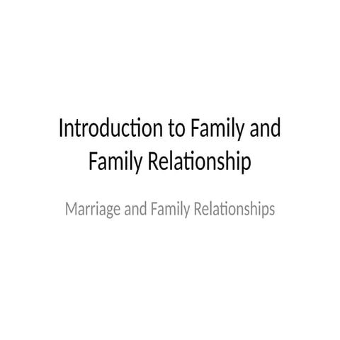 Introduction_to_Family_and_Family_Relationship.pptx