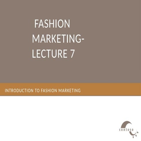 INTRODUCTION TO FASHION MARKETING LECTURE 4.pptx