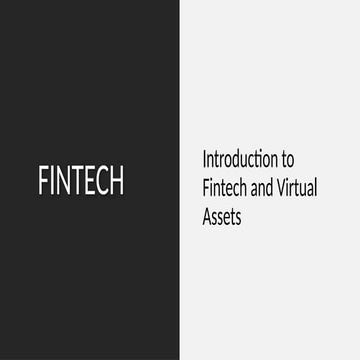 Introduction to Fintech: Fintech is defined by instances where the ...