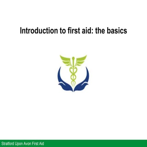 Introduction to first aid the basics | PPTX