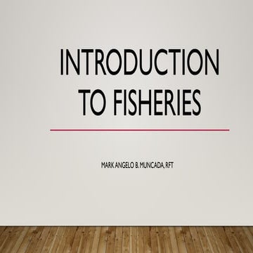Introduction to fisheries LECTURE. 1.pptx