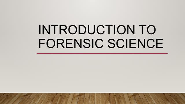 Introduction to Forensic Science | PPT