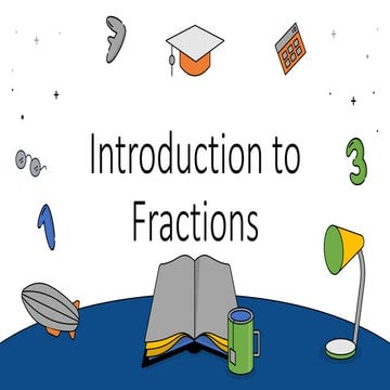 Introduction to Fractions.pptx