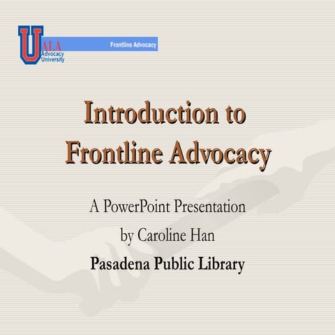 Introduction To Frontline Advocacy | PPT