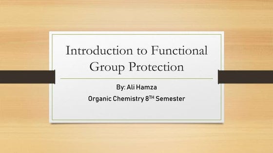 PROTECTINGANDBDEPROTECTING GROUPS IN ORGANIC SYNTHESIS [M.PHARM] | PPTX ...