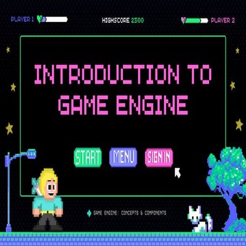Game Engine Concepts And Components Ppt